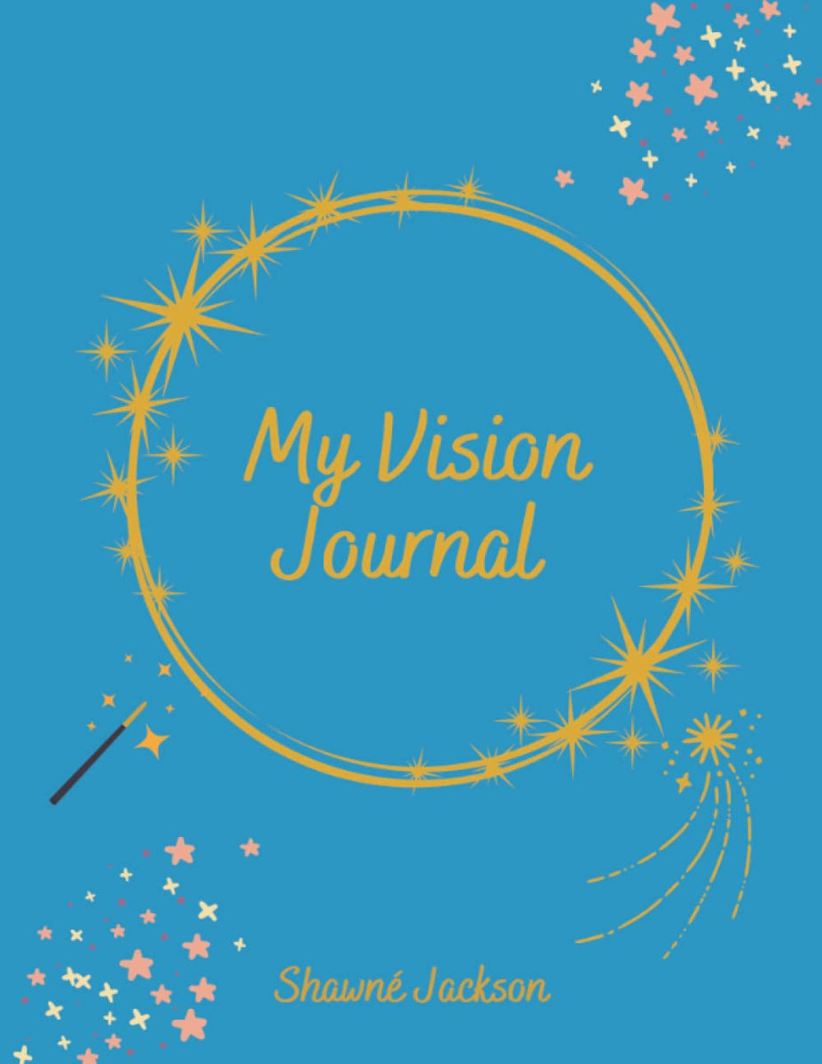 My Vision Journal – Sparkle Media and Musings