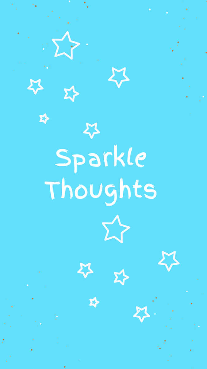 Sparkle Thoughts – Sparkle Media and Musings